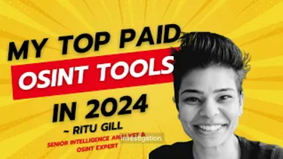 Best OSINT Tools (Paid): Ritu Gill’s Top Picks - Forensic OSINT
